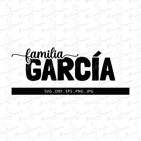 Familia Garcia Svg-custom Last Name Svg-familia García - Etsy