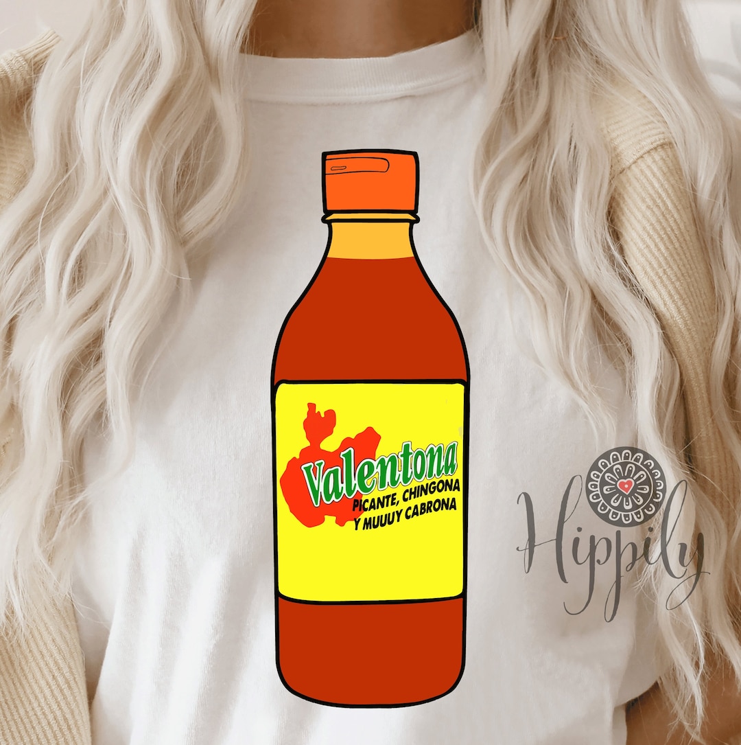 Salsa Valentina Svg-png-salsa Valentona Funny Svg-picante, Chingona Y ...