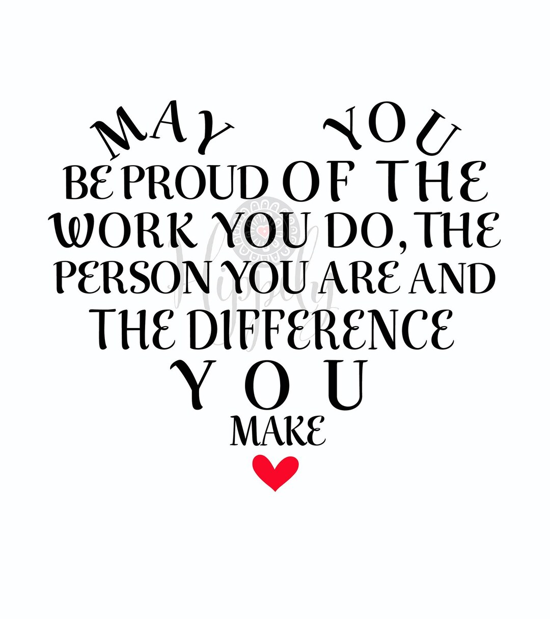 May You Be Proud of the Work You Do Svg-teacher-mother-nurse-worker Svg ...