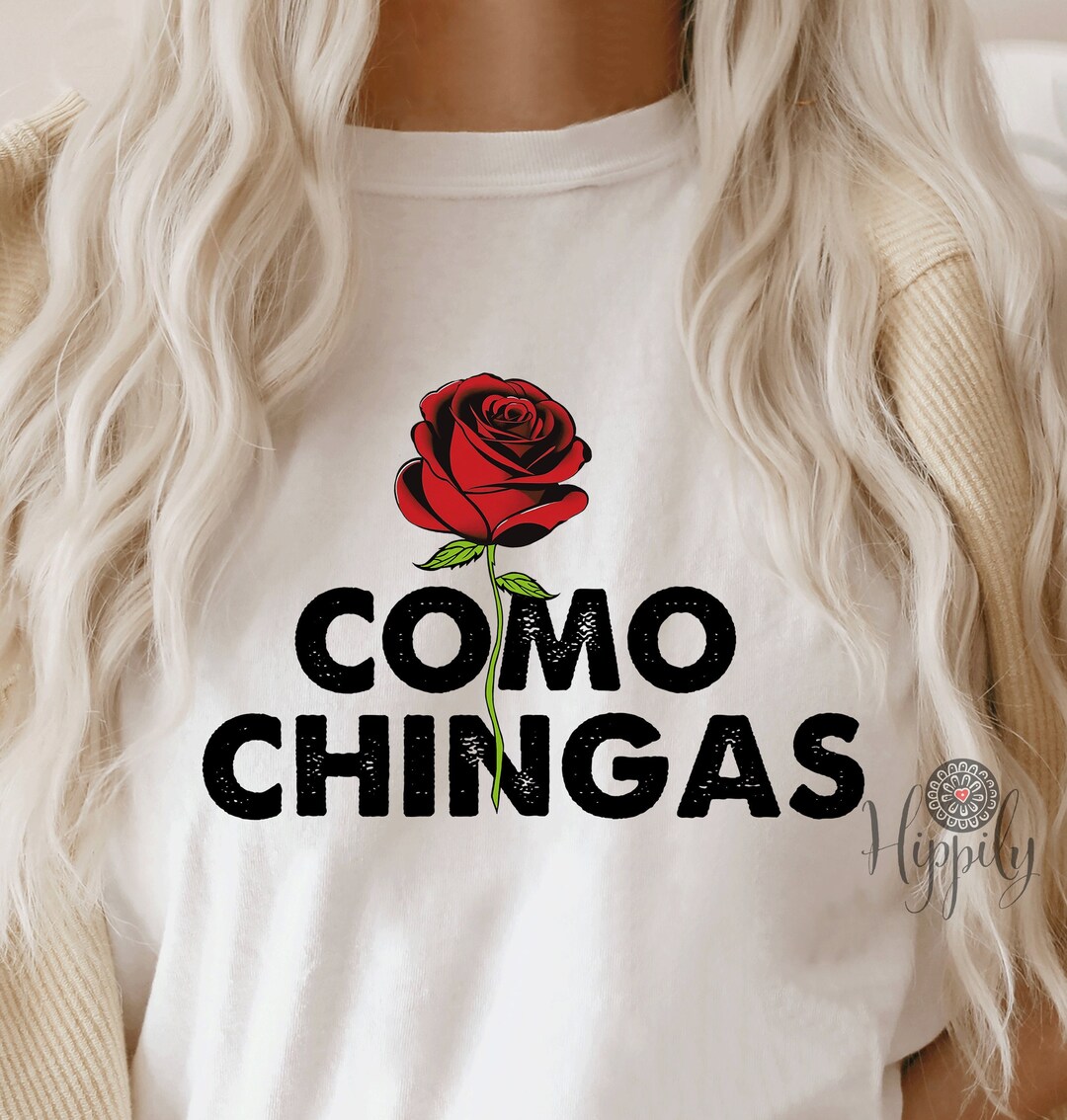 Como Chingas Png_como Chingas Sublimation-latina Png-cricut Files ...
