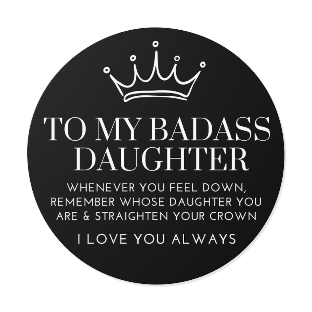 Badass Daughter Vinyl Sticker: Motivational Gift - Etsy