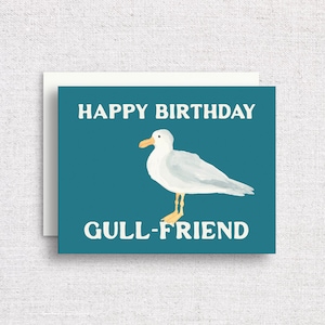 Happy Birthday Gull-friend Greeting Card Coastal Birthday Card Birthday ...