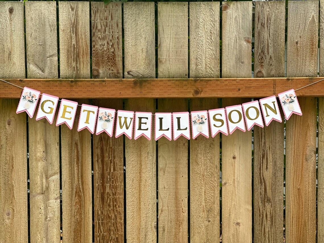 Handcrafted Get Well Soon Banner, Pink & Gold Floral Garland - Etsy