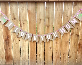 Love You Mom Banner | Etsy