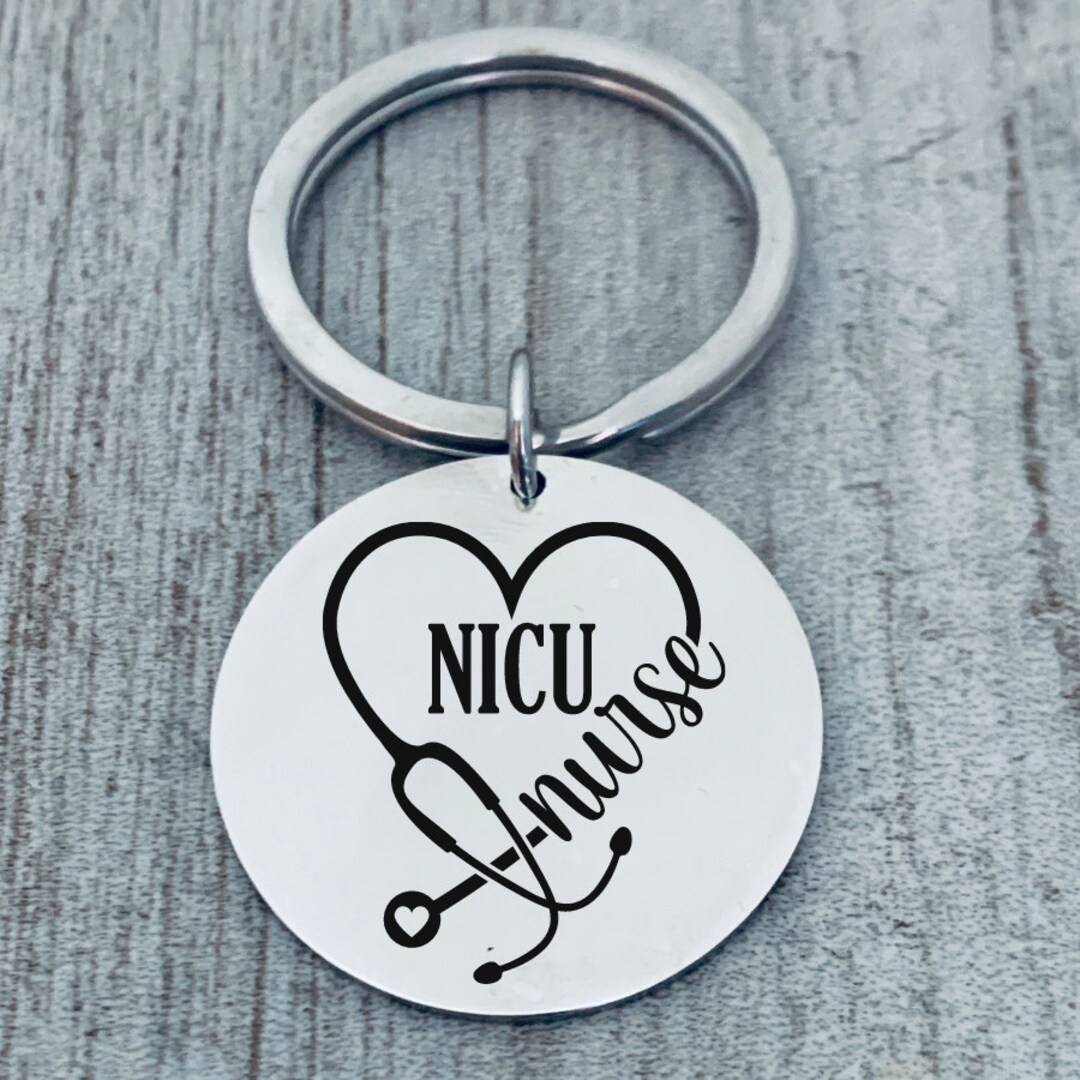 NICU Nurse Gift, Labor and Delivery Pediatric Nurse Keychain, Gift for ...