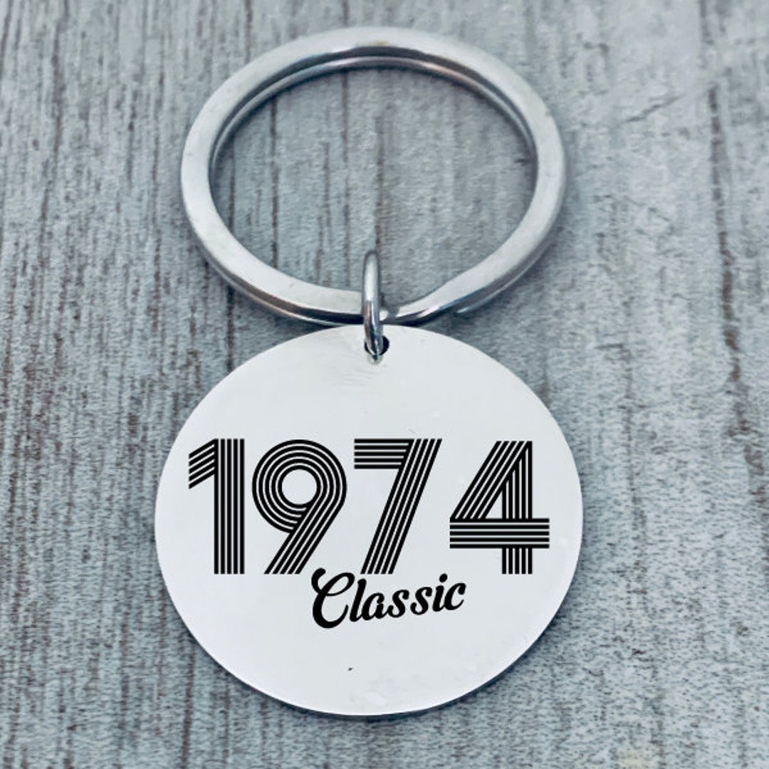 50th Birthday Keychain, Personalized 50th Engraved 1974 Classic ...