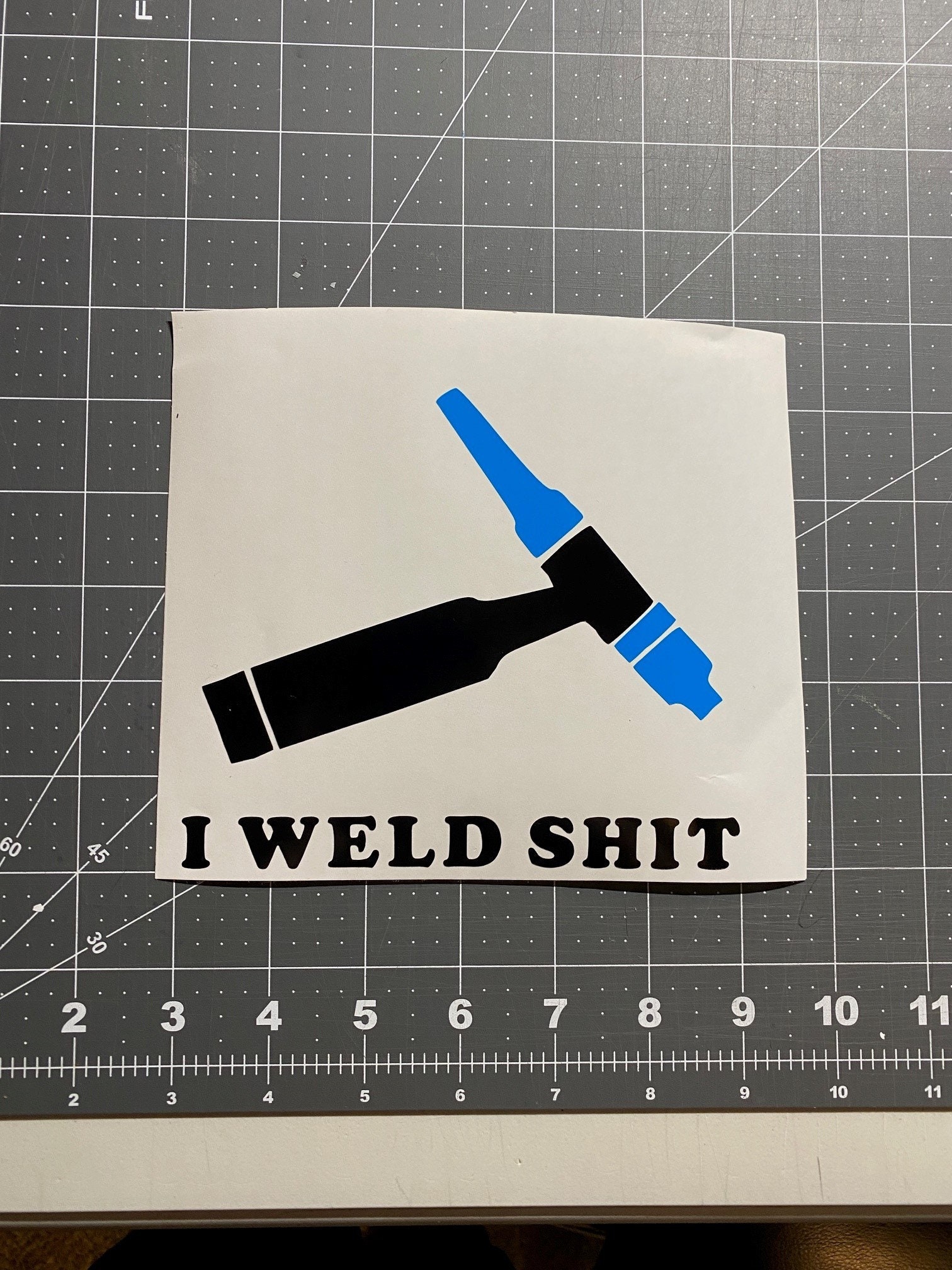 I Weld Shit Permanent Welding Vinyl Decal / Sticker multiple - Etsy