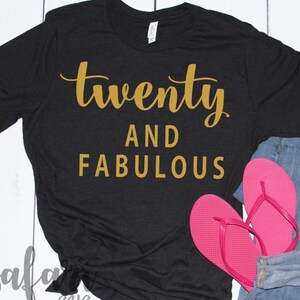 Twenty and Fabulous Svg, 20th Birthday Svg, Birthday Celebration Svg ...