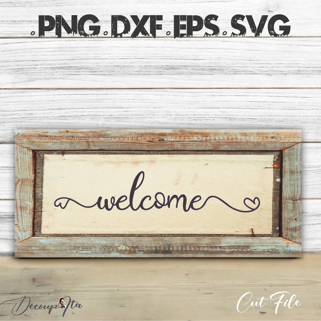 Welcome Svg, Cut File, Welcome Clipart Cut Files Silhouette, Files for ...