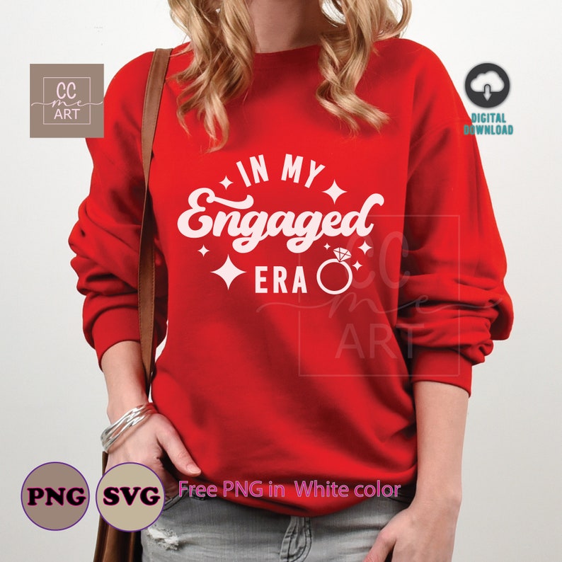 In My Engaged Era SVG PNG Bride Png Getting Married Pngin - Etsy