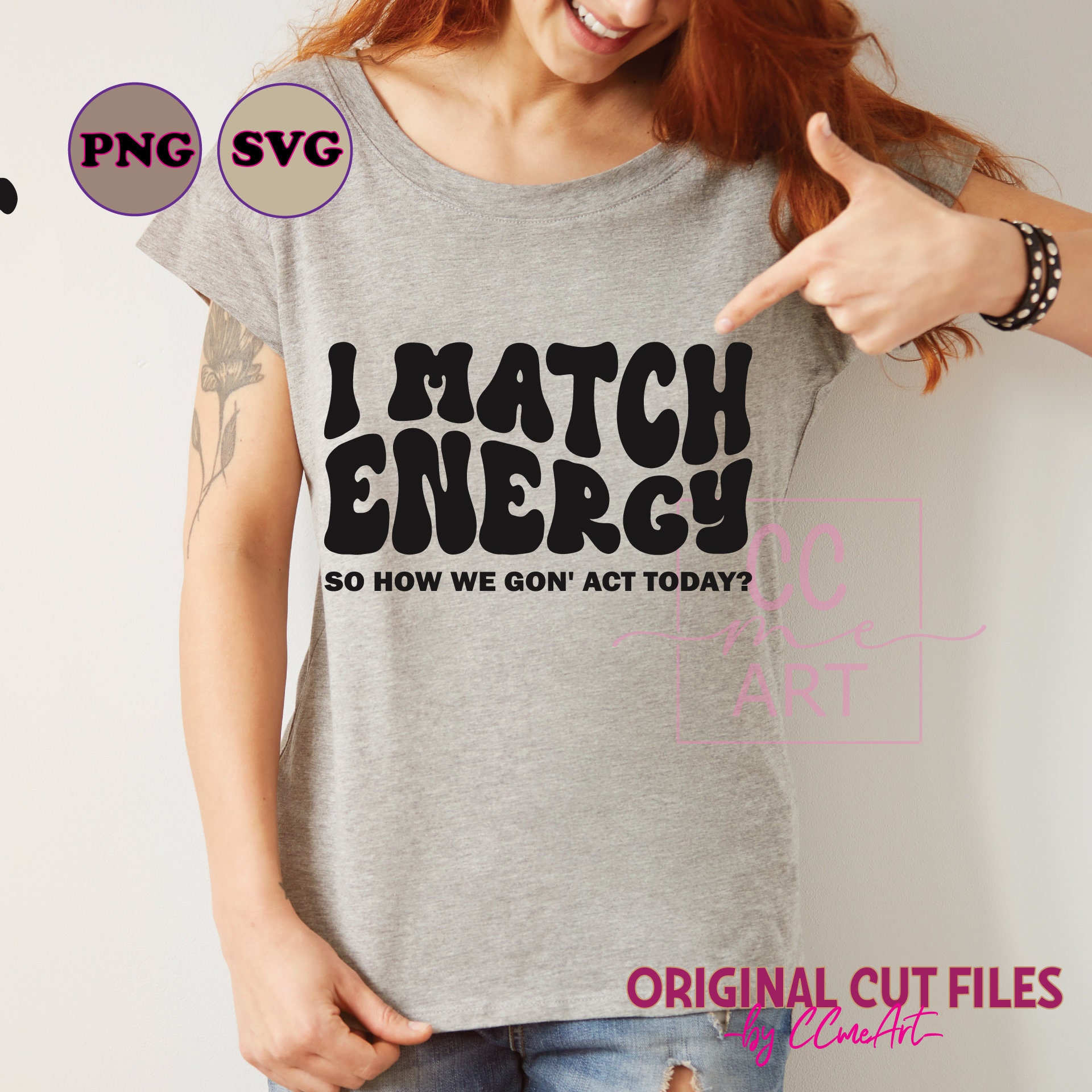 I Match Energy Svg Files for Cricut Sarcasm Svg Sassy Svg - Etsy