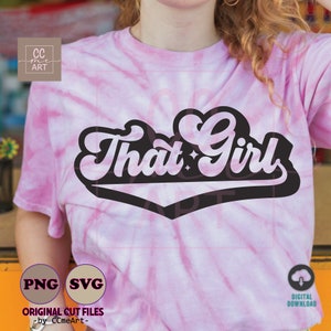 I Am That Girl Svg, That Girl SVG, Groovy Girl Svg Download, Cool Girl ...