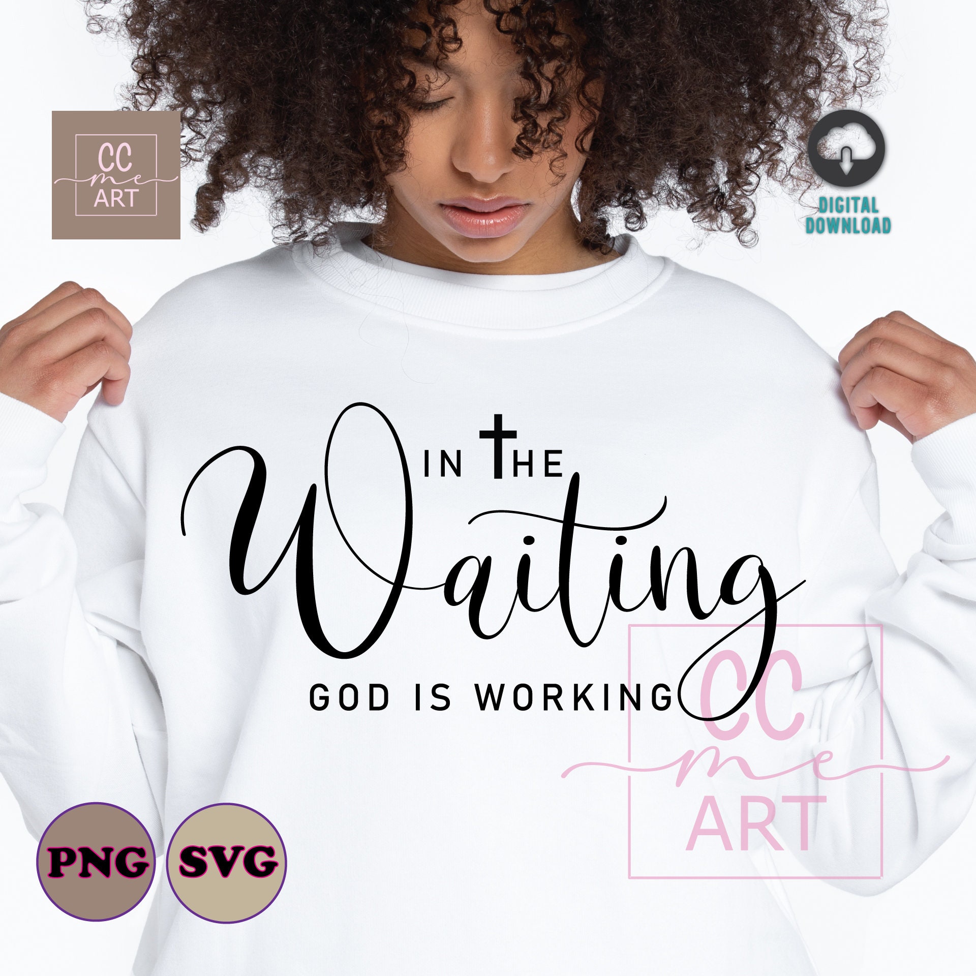 In the Waiting, God is Working SVG, Christian Svg, Religious Svg ...