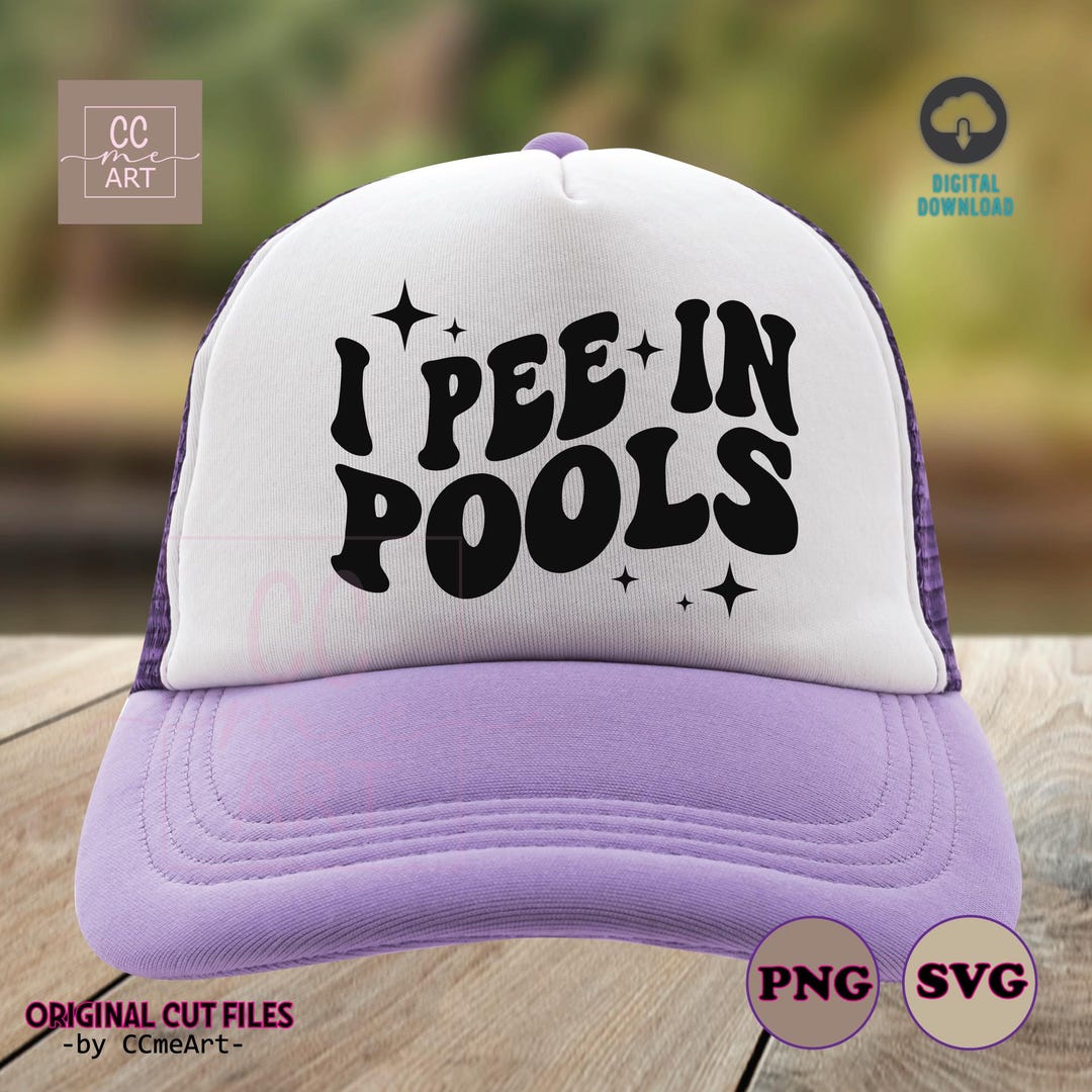 I Pee in Pools Png, I Pee in Pools Svg, Pool Svg, Pool Png, Pool Vibes ...