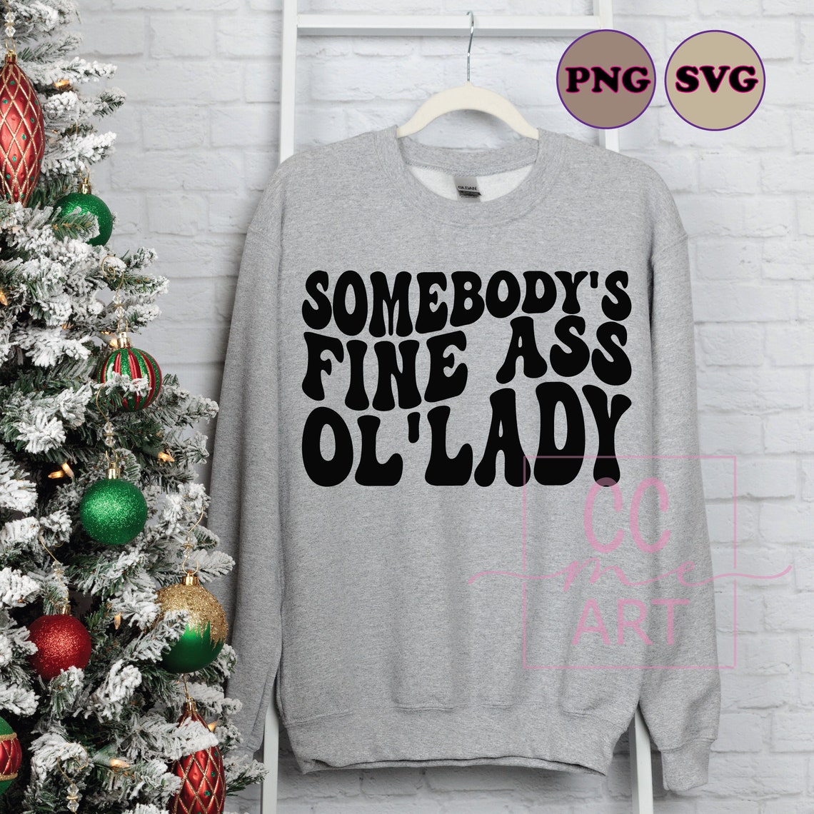 Somebody's Fine Ass Ol Lady Svg, Ol' Lady Svg, Fine Ass Wife Svg for ...