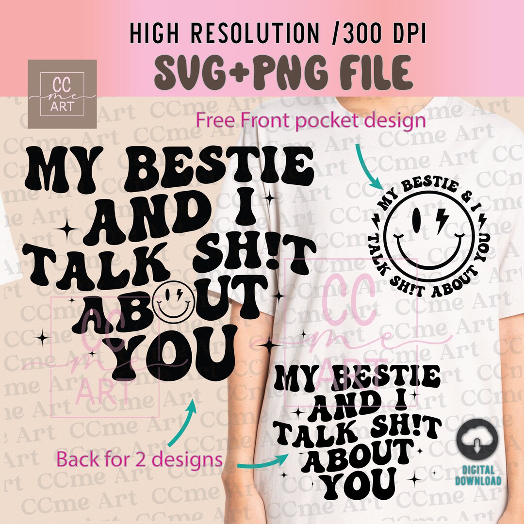 My Bestie and I Talk Shit About You SVG, PNG, Retro Smiley Face ...