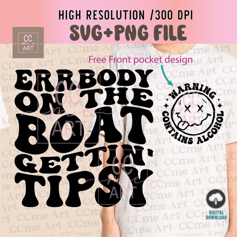 Errbody on the Boat Getting Tipsy Svg Png Warning Contains - Etsy