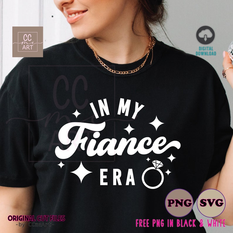In My Fiance Era SVG PNG: Bride Bachelorette Party Design (digital ...