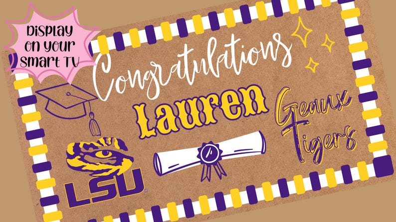 LSU Geaux Tigers College Graduation Digital Painted Banner Display ...