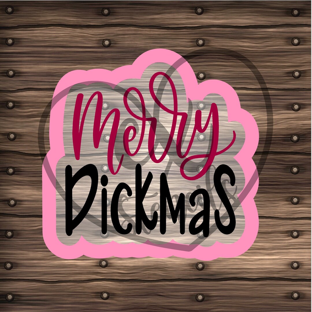 Merry Dickmas Cookie Cutter Naughty Bad Santa Etsy