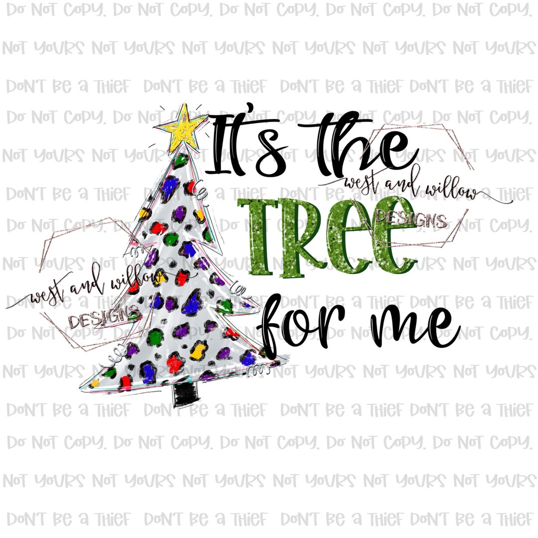 Its the Tree for Me Christmas Design, Its the for Me, Funny Christmas ...