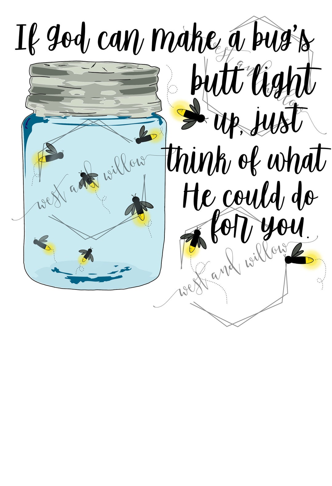 If God Can Make a Bugs Butt Light Up... PNG Digital Download Design - Etsy