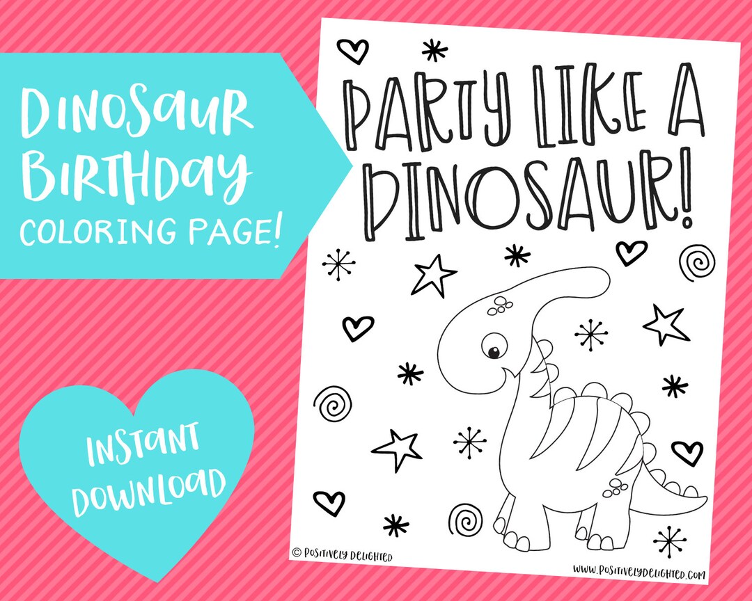 Girl Dinosaur Birthday Coloring Pages | Dinosaur Favor | Dino Party ...