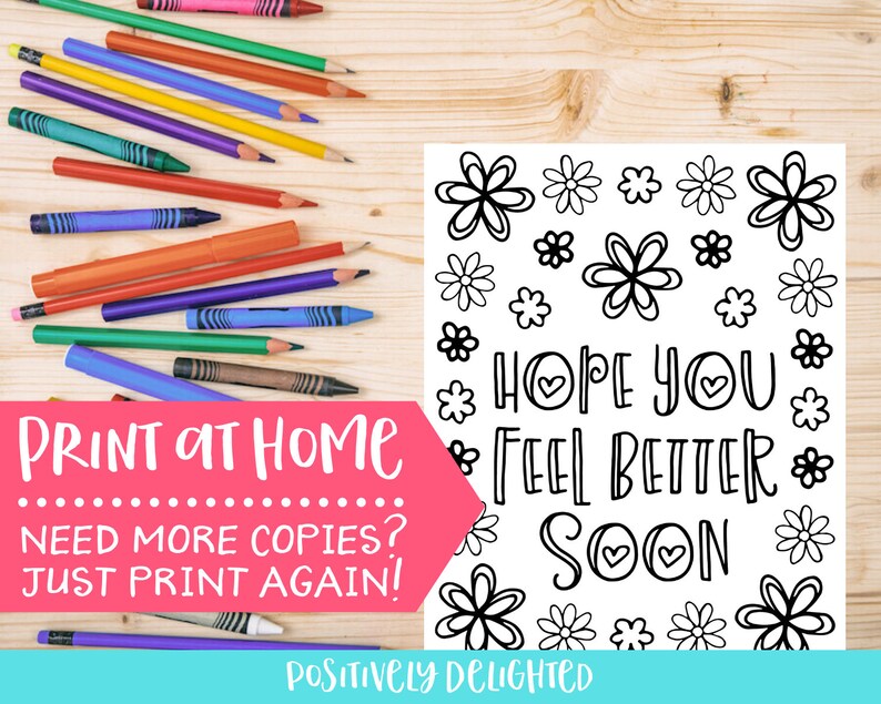 Feel Better Soon Coloring Page Sympathy Card Get Well Soon Get Well ...