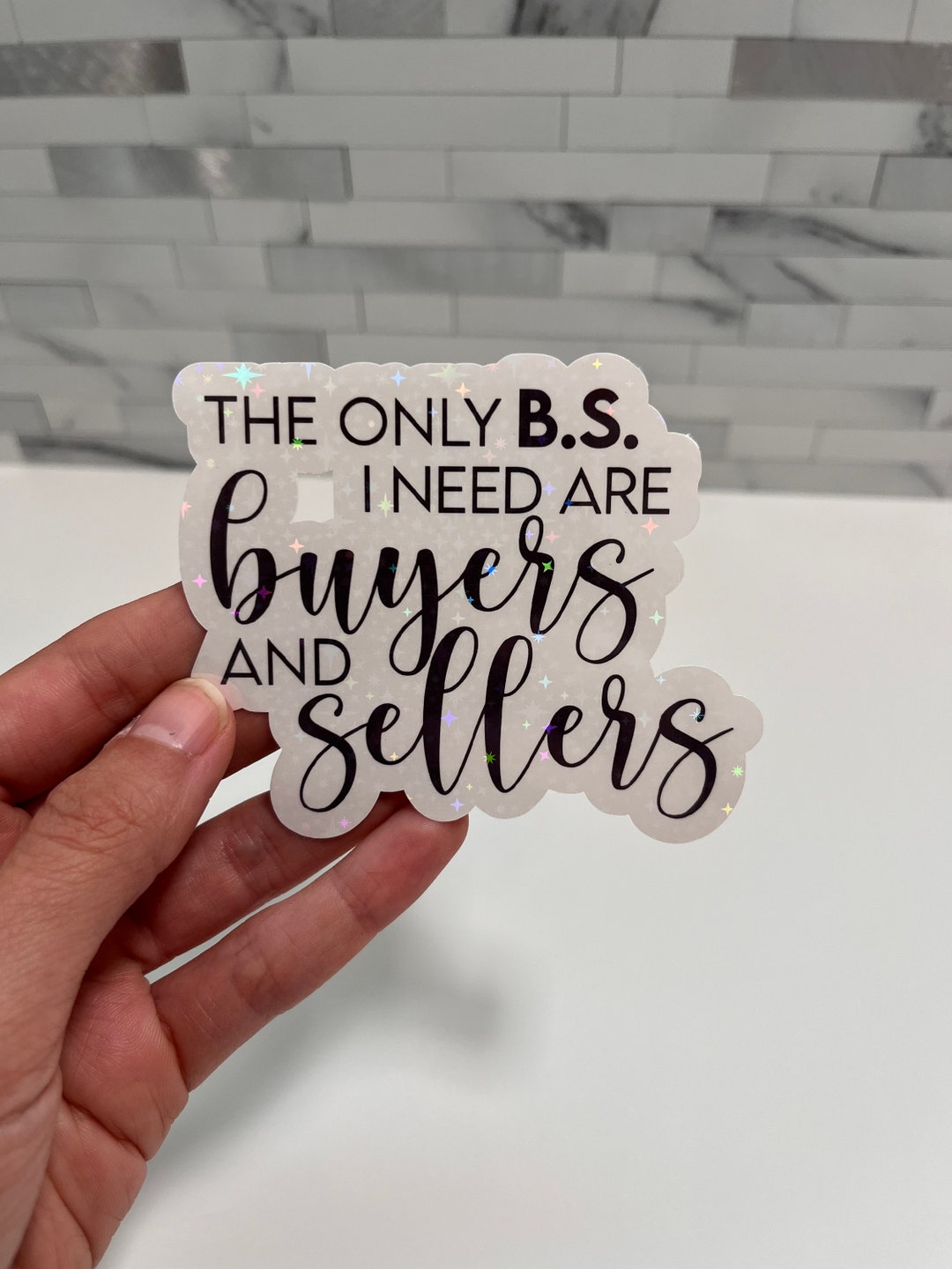 5 Pack of Holographic Only BS I Need Sticker, Realtor Stickers ...