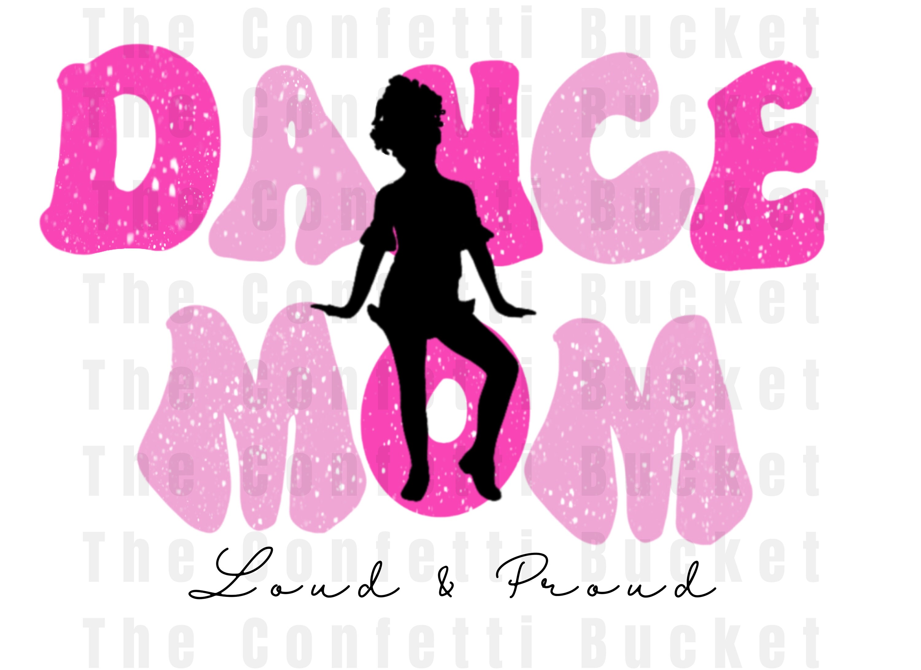 Dance Mom Png, Dance Mama Png, Cute Dance Mom Shirt Png, Dance Ma Png ...