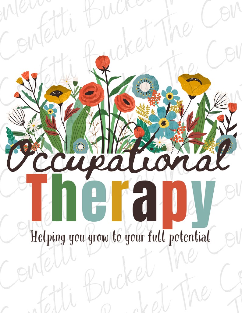 Occupational Therapy Helping You Grow to Your Full Potential PNG OT ...