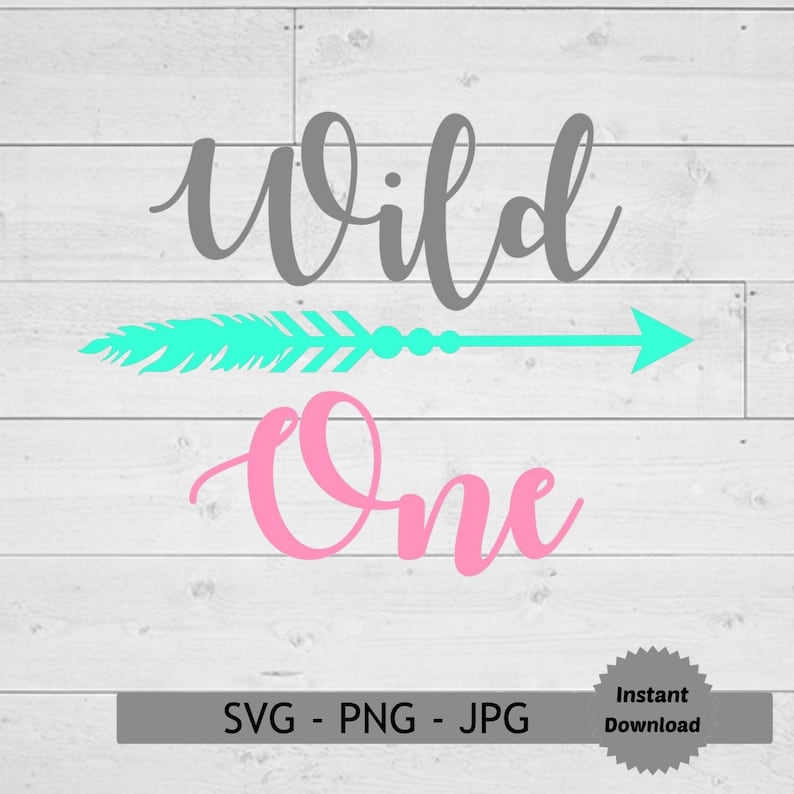 Wild One Svg Wild One Birthday Svg First Birthday Svg Wild | Etsy