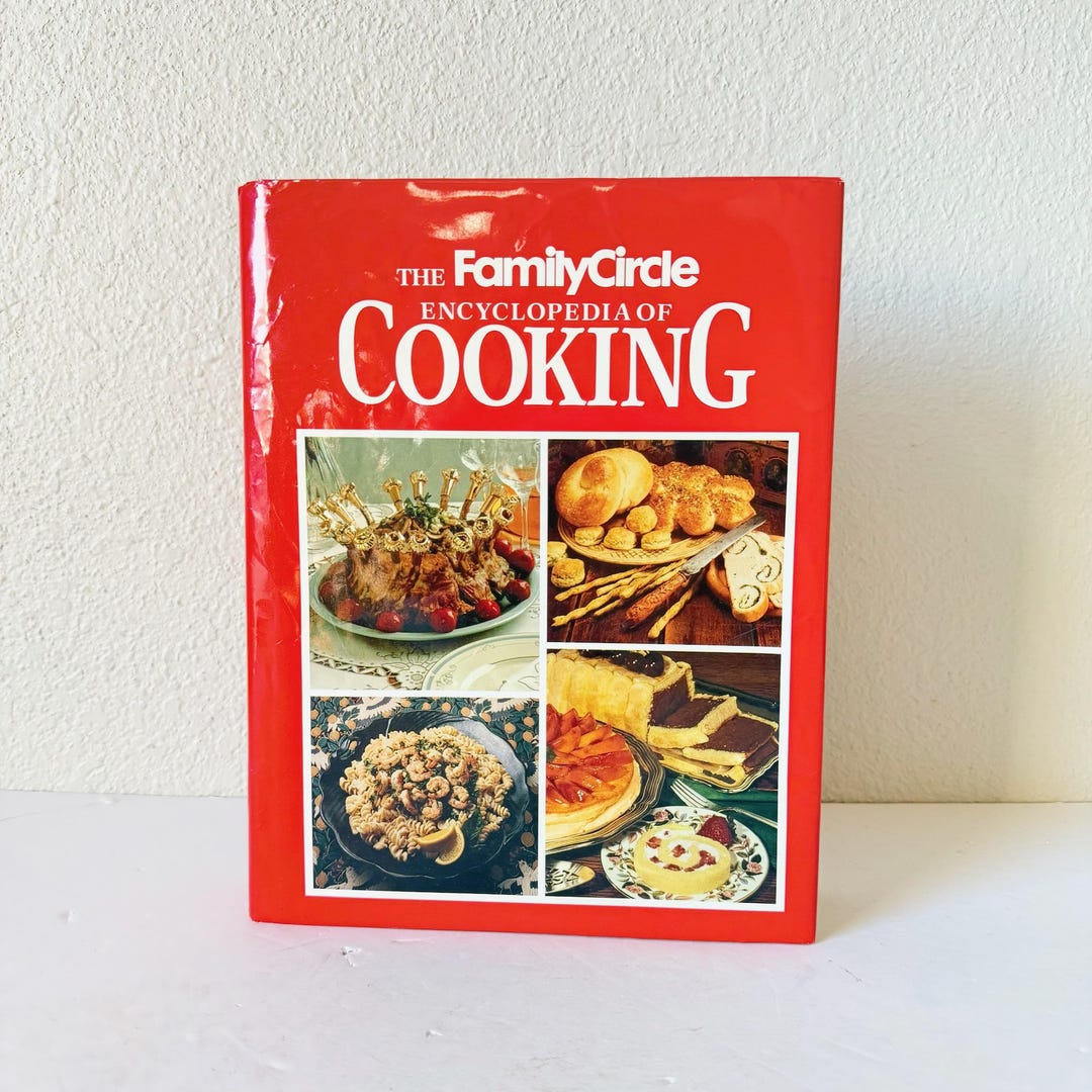 The Family Circle Encyclopedia of Cooking Cookbook 1990 Hardcover ...