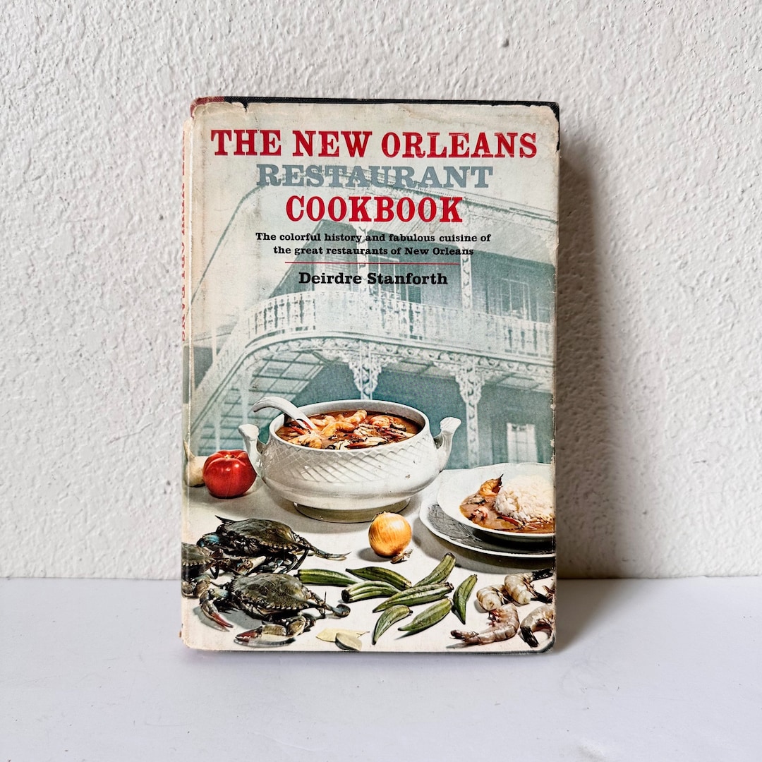 1967 the New Orleans Restaurant Cookbook by Deirdre Stanforth, Vintage ...