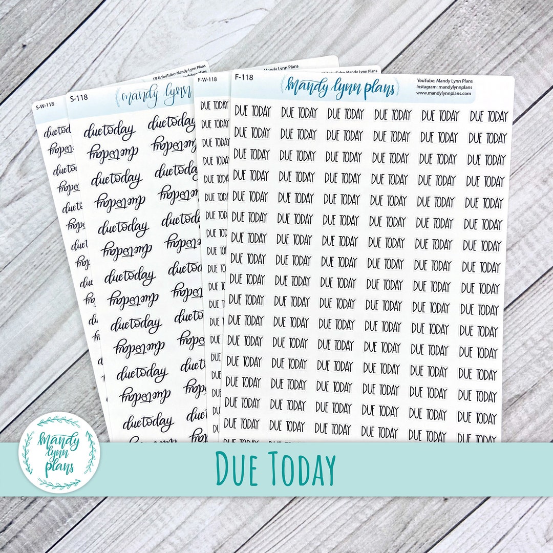 Due Today Script Stickers Removable White Matte or Clear Matte Stickers ...