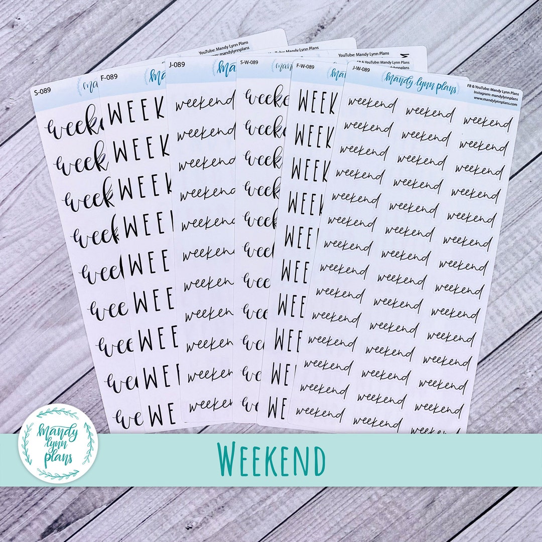 Hand-lettered Weekend Script Stickers: Planner Stickers, White or Clear ...