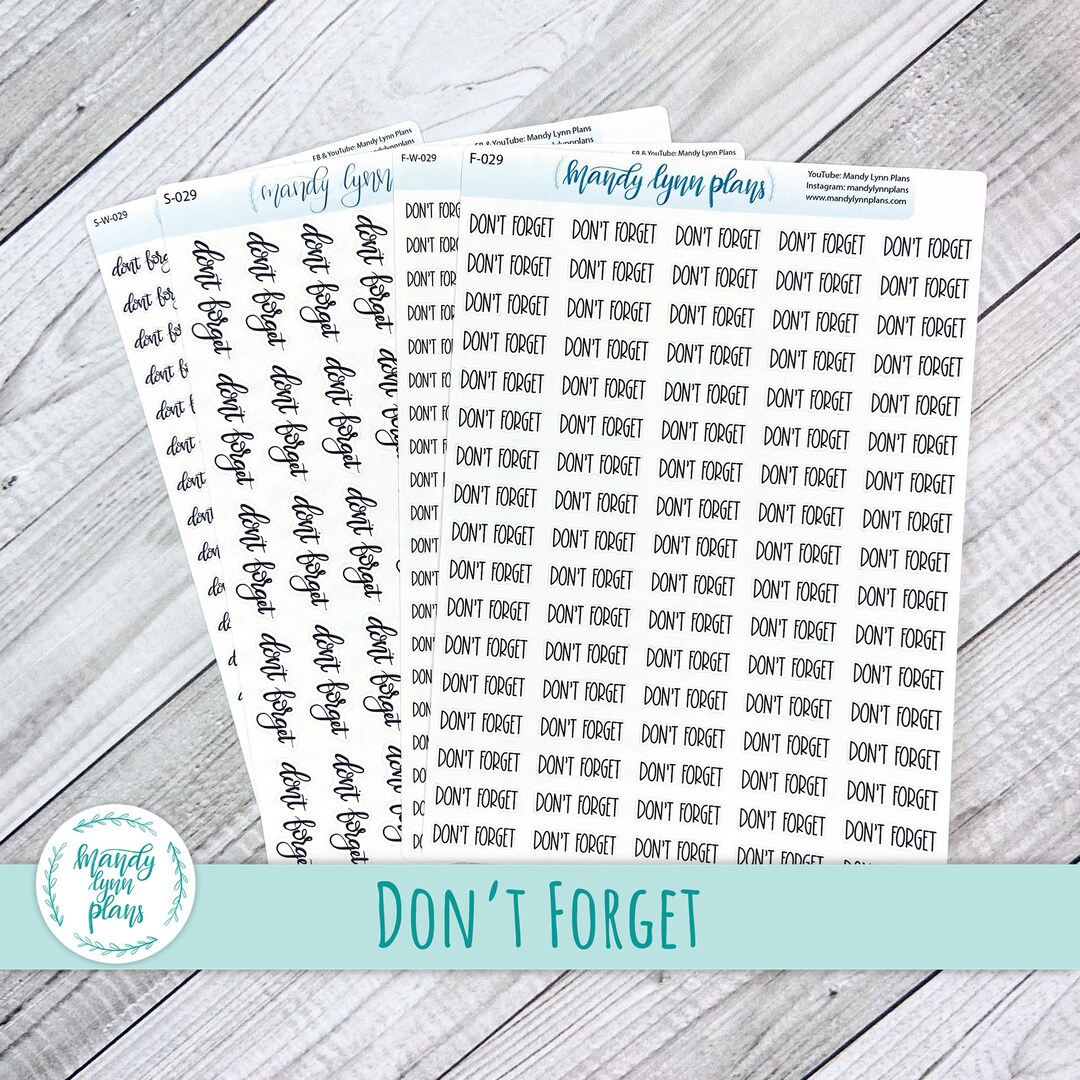 Don't Forget Script Stickers || Removable White Matte or Clear Matte ...
