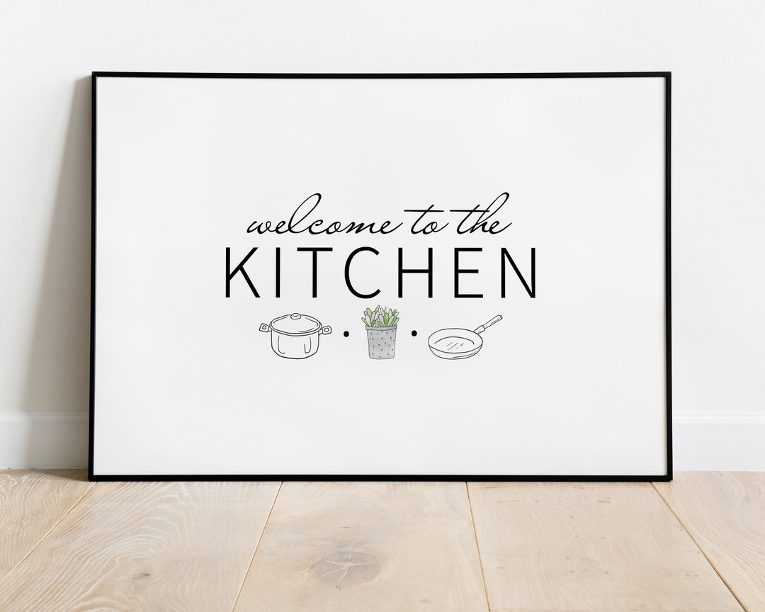 Welcome to the Kitchen Print: Minimalist Kitchen Wall Art (digital ...