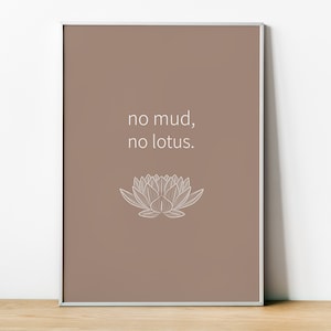 Inspirational Wall Art, No Mud No Lotus Print, Modern Digital Print ...