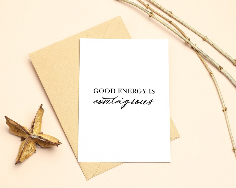 Motivational Quote Print: Good Energy Contagious, Black and White ...