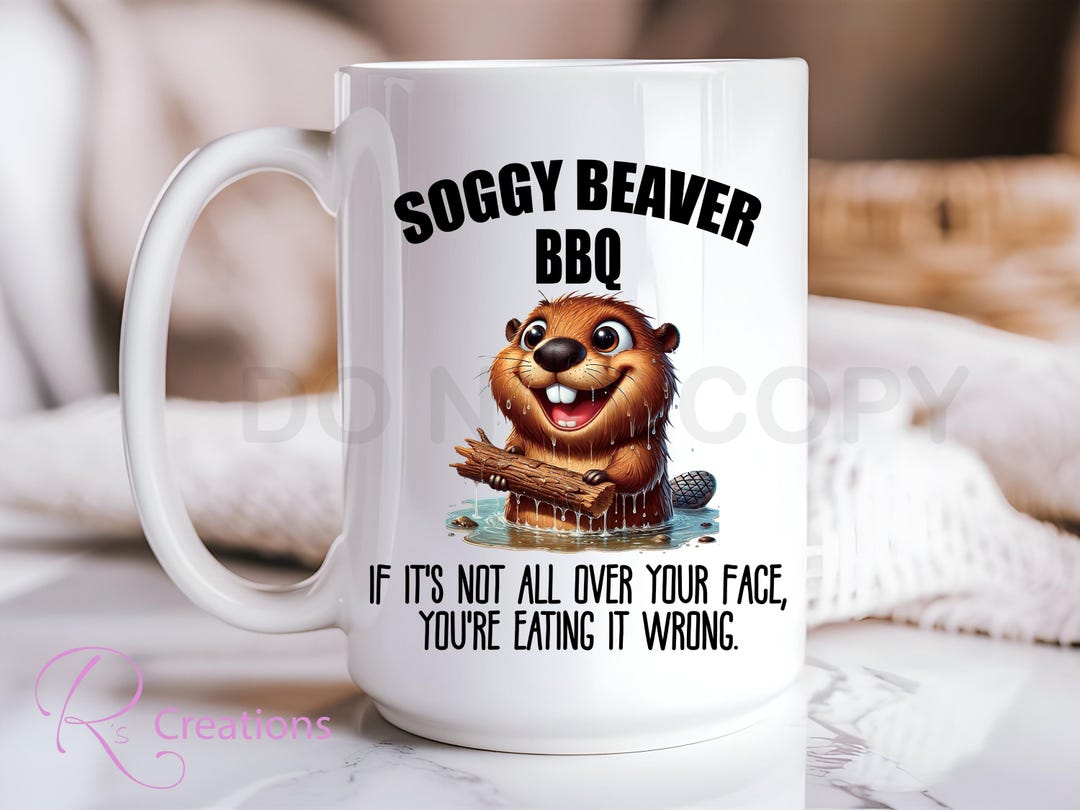 Soggy Beaver BBQ, Ceramic Mug, Inappropriate, Humor, Beaver, Funny Gift ...