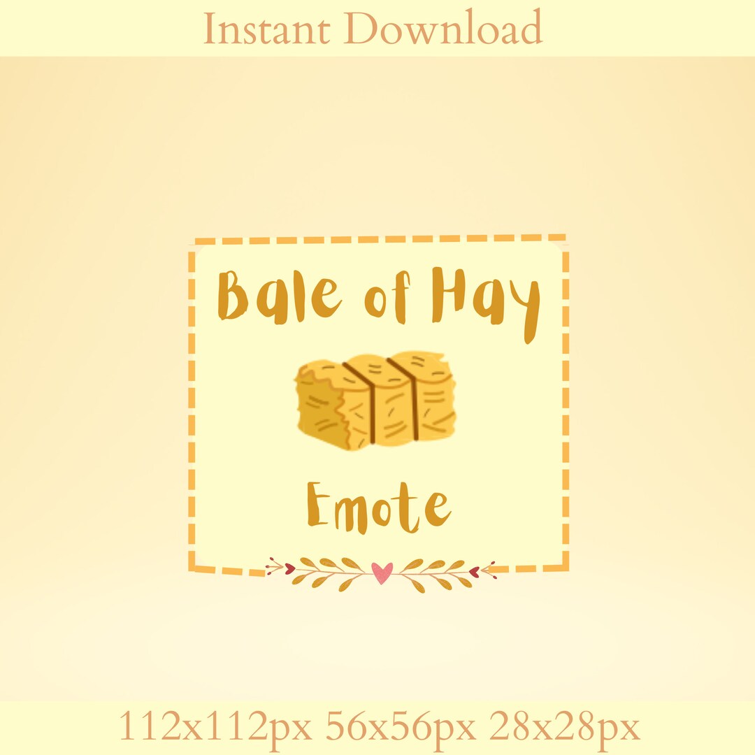 One Hay Bale Emote Badge Oh Hey! Hai Hello Emote Perfect for Pet Animal ...