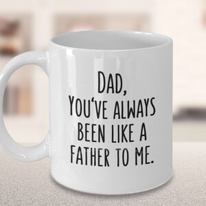 Dad Gift You've Always Been Like a Father to Me From Son Daughter Funny ...