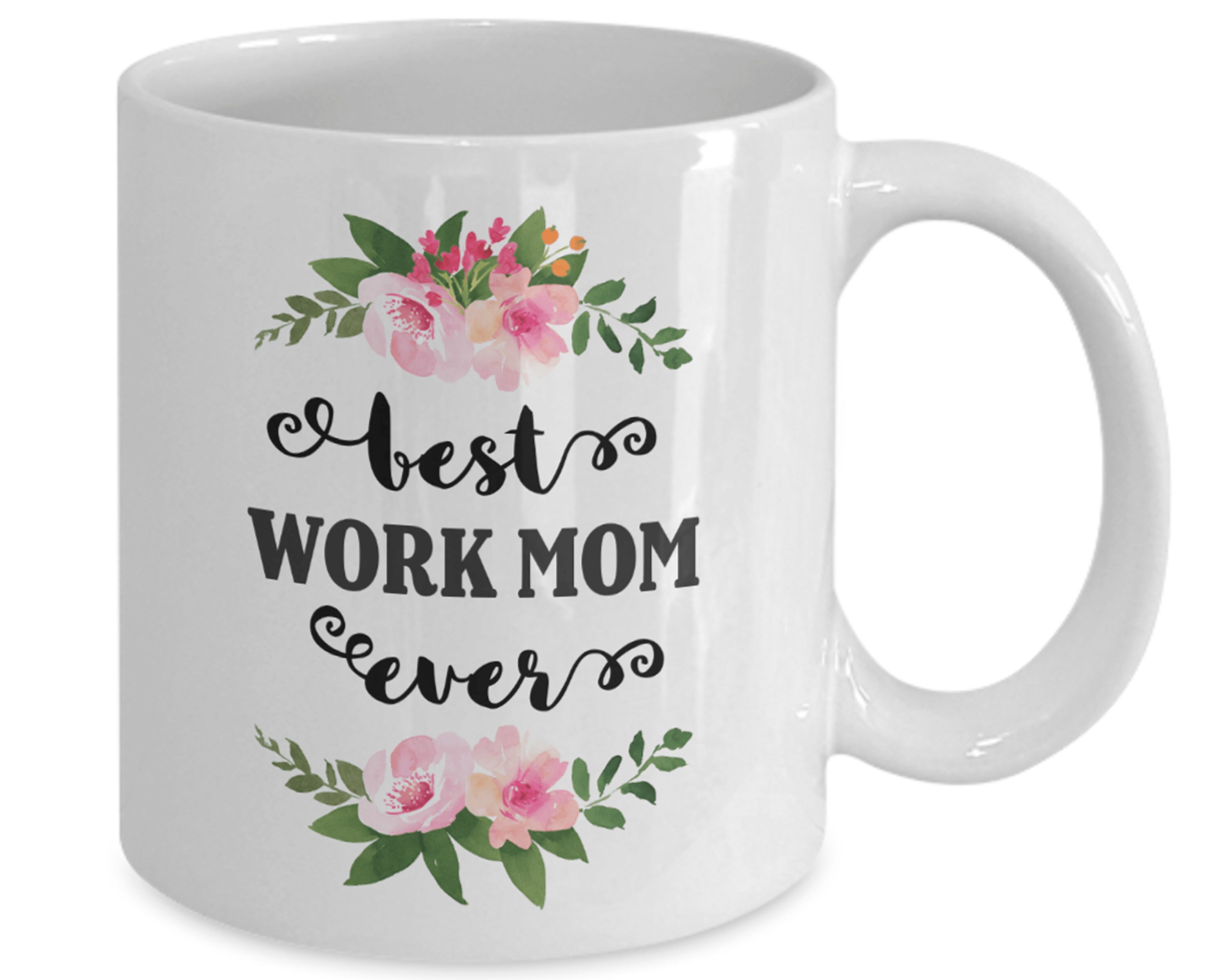Coworker Mug Work Mom Funny Coworker Gift Best Work Mom Ever - Etsy