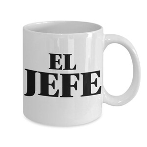 El Jefe Coffee Mug, Funny Mug for Him, Gift for Boss - Etsy