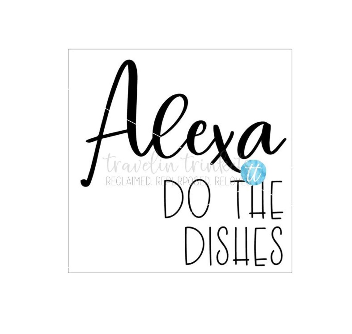 Alexa Do the Dishes SVG - Etsy
