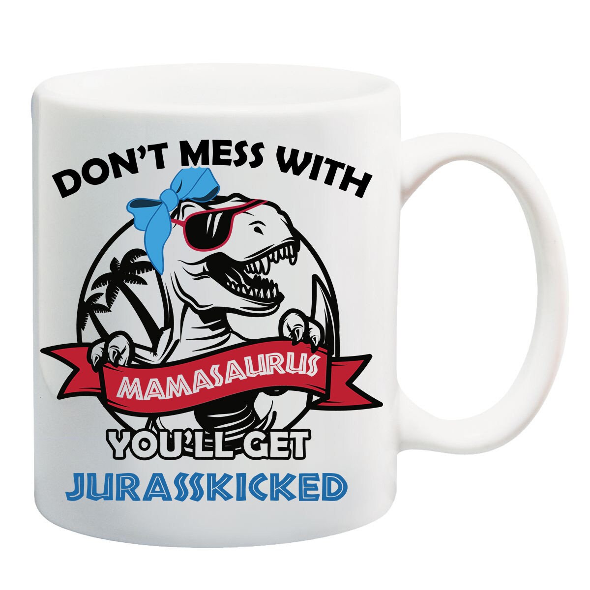Mamasaurus Mug Mum Dinosaur Mug Gift for mums Jurasskicked | Etsy