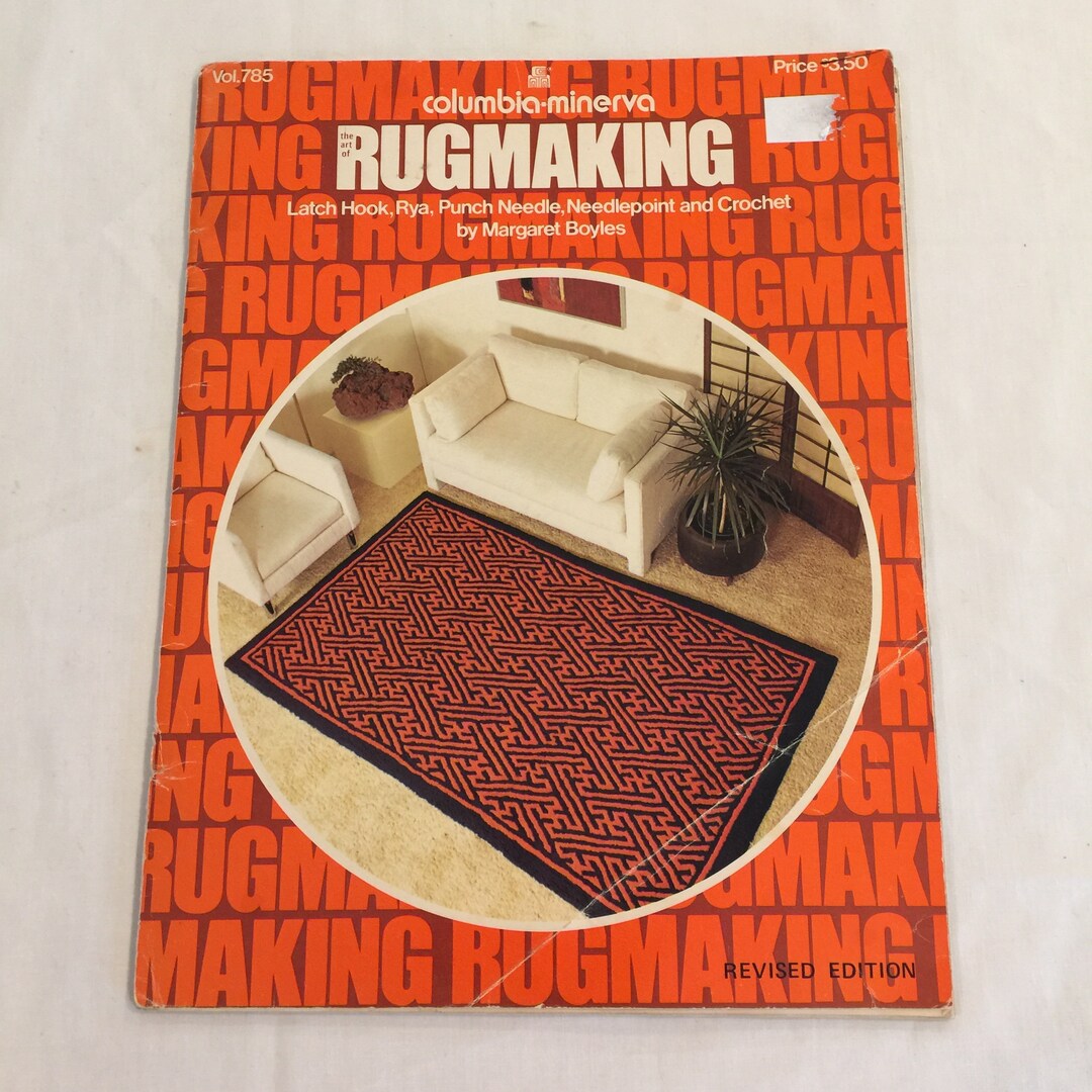 Vintage Rugmaking Book Volume 785. Columbia-minerva. Latch Hook, Rya ...