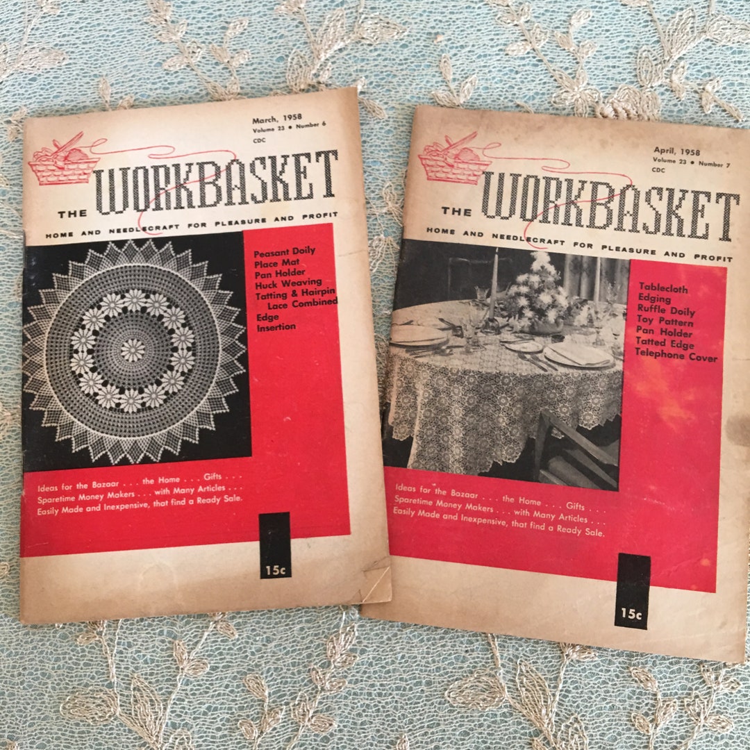 Vintage 1958 the Workbasket. Months March and April. Includes Lace ...