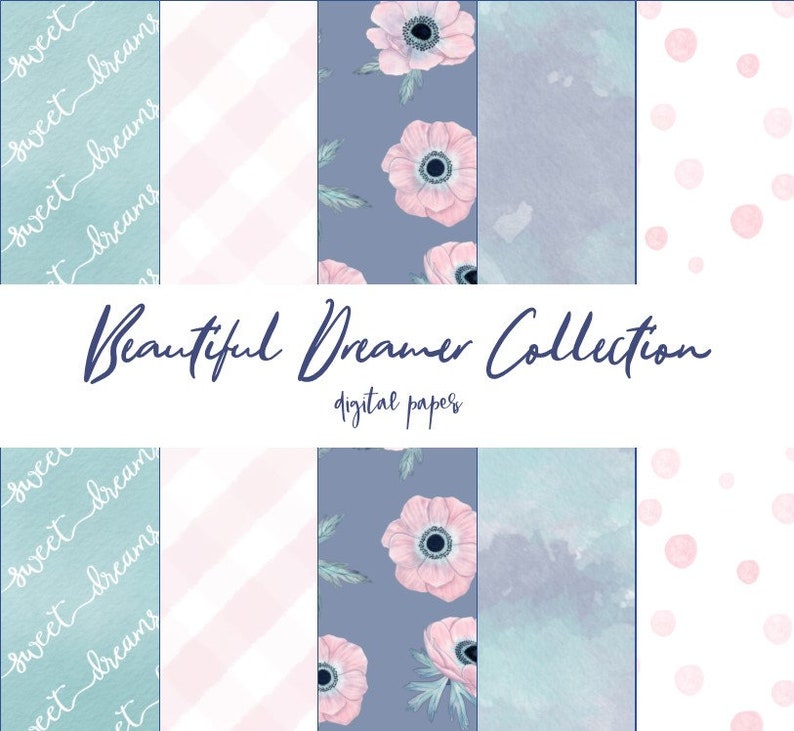 Beautiful Dreamer Digital Papers / Sweet Dreams Digital Patterns ...